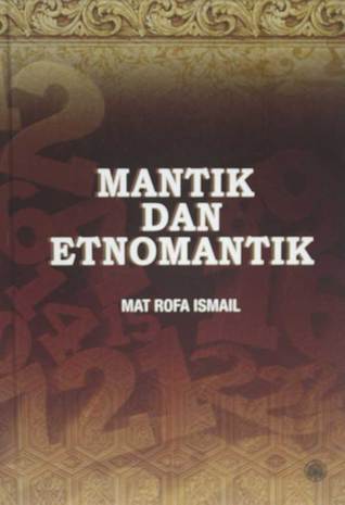 Mantik dan Etnomantik by Mat Rofa Ismail | Goodreads