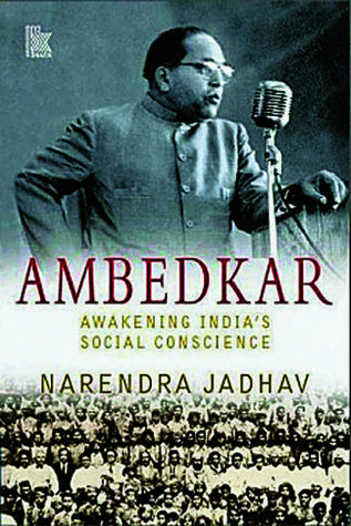 Ambedkar: Awakening India's Social Conscience by Narendra Jadhav ...