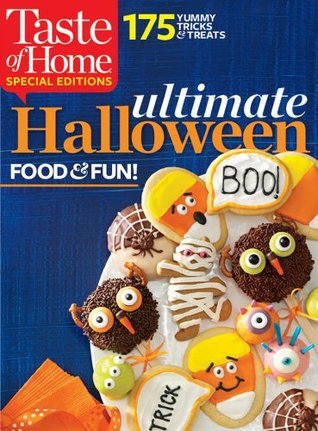 Taste of Home Ultimate Halloween by Taste of Home | Goodreads