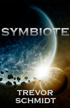 Symbiote by Trevor Schmidt | Goodreads