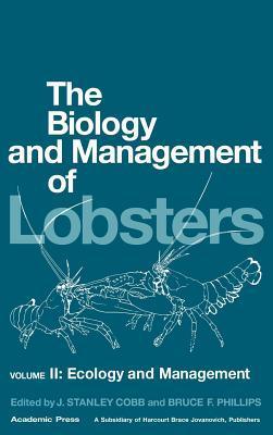 Biology and Management of Lobsters by J. Stanley Cobb | Goodreads
