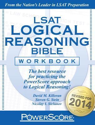 The PowerScore LSAT Logical Reasoning Bible Workbook by David M ...