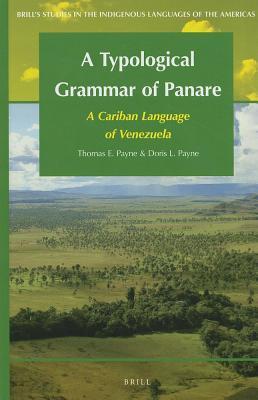 Typological Grammar of Panare: A Cariban Language of Venezuela by ...