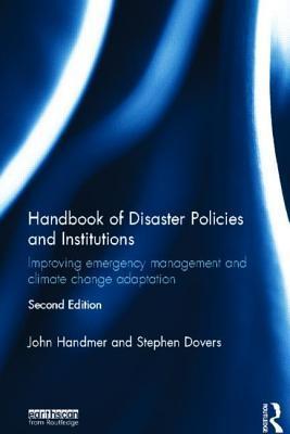 Handbook of Disaster Policies and Institutions: Improving Emergency ...