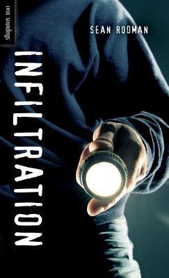 Infiltration by Sean Rodman | Goodreads