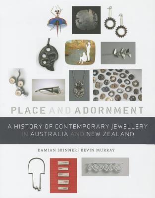 A History of Contemporary Jewellery in Australia and New Zealand: Place ...