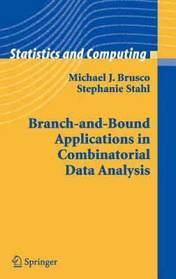 Branch-And-Bound Applications in Combinatorial Data Analysis by Michael Brusco | Goodreads