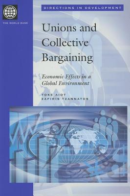 Unions and Collective Bargaining: Economic Effects in a Global ...