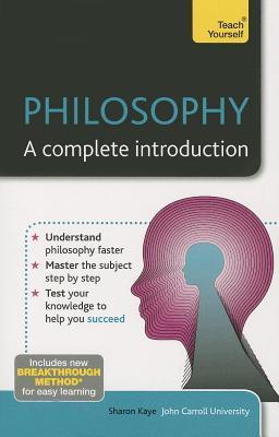 Philosophy - A Complete Introduction: Teach Yourself: Book by Sharon ...