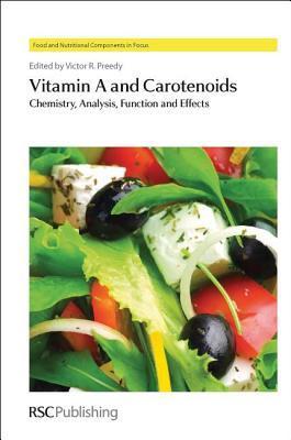 Vitamin A and Carotenoids: Chemistry, Analysis, Function and Effects by ...