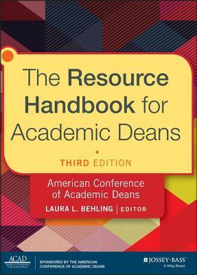 The Resource Handbook for Academic Deans by Laura L. Behling | Goodreads