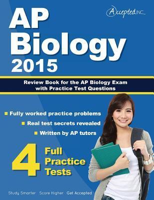 AP Biology 2015: Review Book for AP Biology Exam with Practice Test ...