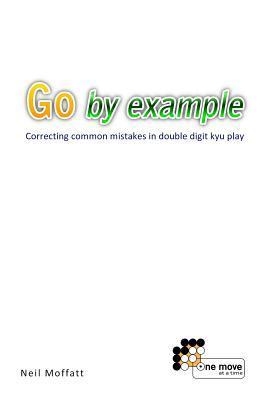 Go by Example: Correcting common mistakes in double digit kyu play by ...
