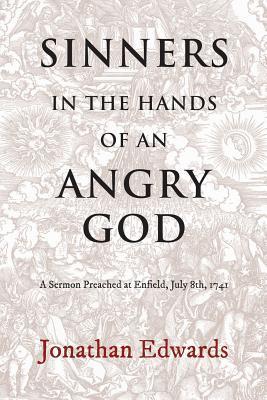Sinners in the Hands of an angry GOD by Reiner Smolinski | Goodreads