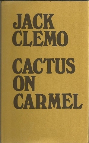 Cactus on Carmel by Jack Clemo | Goodreads