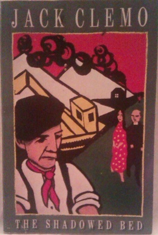 The Shadowed Bed by Jack Clemo | Goodreads