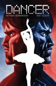 Dancer by Nathan Edmondson | Goodreads