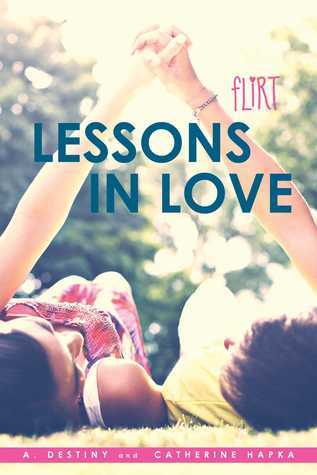 Lessons in Love (Flirt, #1) by A. Destiny | Goodreads