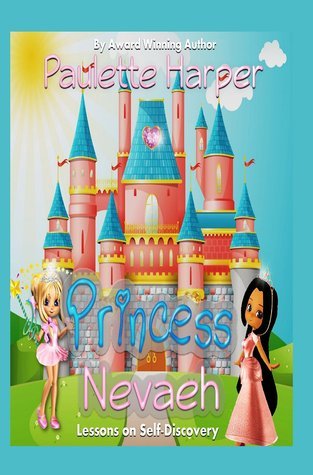Princess Nevaeh by Paulette Harper | Goodreads
