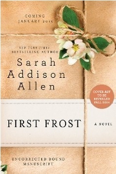 First Frost by Sarah Addison Allen | Goodreads
