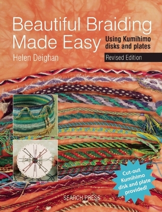 Search Press Beautiful Braiding Made Easy Book by Helen Deighan | Goodreads