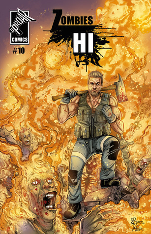 Zombies Hi - Issue #10 by Kevin Logue | Goodreads