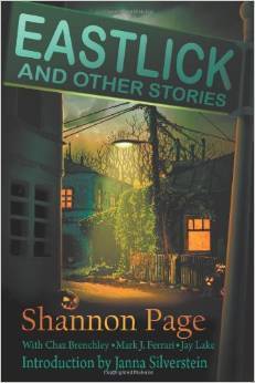 Eastlick and Other Stories by Shannon Page | Goodreads