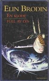 En klode full av lys by Elin Brodin | Goodreads
