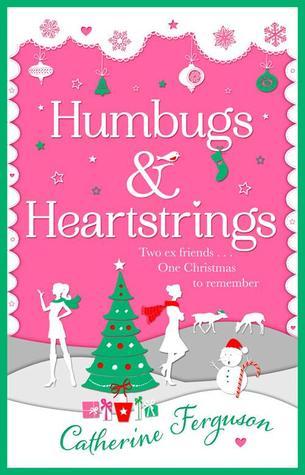 Humbugs and Heartstrings by Catherine Ferguson | Goodreads