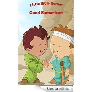 Little Bible Heroes Good Samaritan by Victoria Kovacs | Goodreads