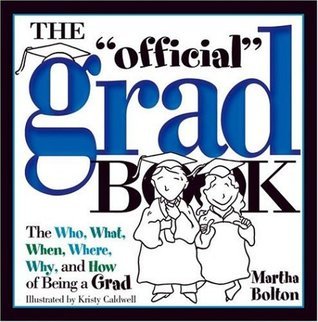 The Official Grad Book by Martha Bolton | Goodreads