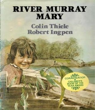 River Murray Mary by Colin Thiele | Goodreads