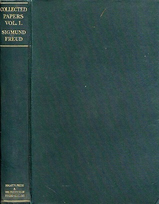 Collected Papers, Vol 1: Early papers; On the history of the psycho ...