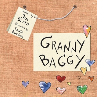 Granny Baggy by Jim Blyth | Goodreads