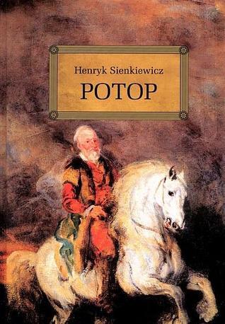 Potop by Henryk Sienkiewicz | Goodreads