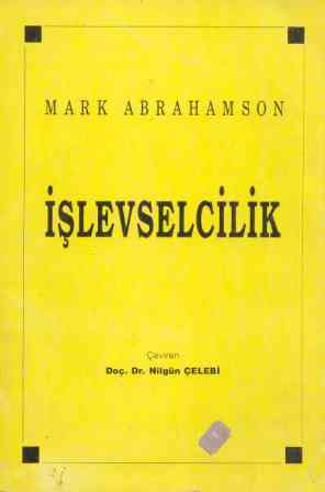 İşlevselcilik by Mark Abrahamson | Goodreads