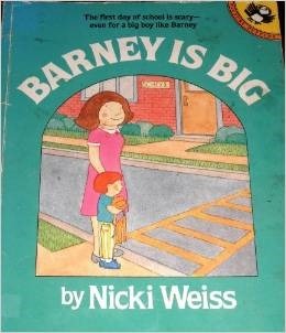 Barney is Big by Nicki Weiss | Goodreads
