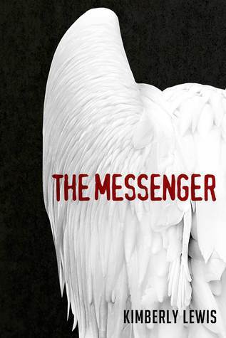 The Messenger: Book One in the Celestial Series by Kimberly Lewis ...