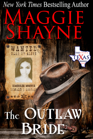 The Outlaw Bride by Maggie Shayne | Goodreads
