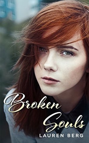 Broken Souls by Lauren Berg | Goodreads