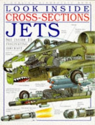 Look Inside Cross-Sections: Jets by Butterfield & Jenssen | Goodreads