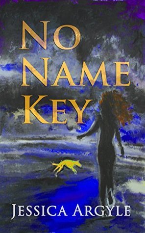 No Name Key (The No Name Key Series Book 1) by Jessica Argyle | Goodreads