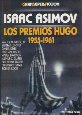 Los Premios Hugo 1955-1961 by Isaac Asimov | Goodreads