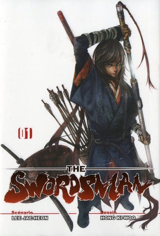 The swordsman, Tome 1 by Lee Jae Heon | Goodreads