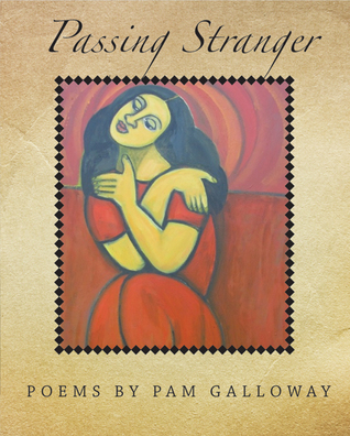 Passing Stranger (Inanna Poetry & Fiction Series) by Pamela Galloway ...