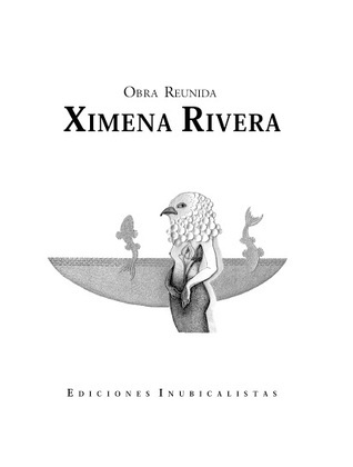 Obra Reunida by Ximena Rivera | Goodreads