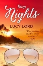 Ibiza Nights by Lucy Lord | Goodreads