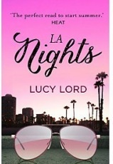 LA Nights by Lucy Lord | Goodreads