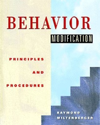Behavior Modification: Principles And Procedures by Raymond G ...