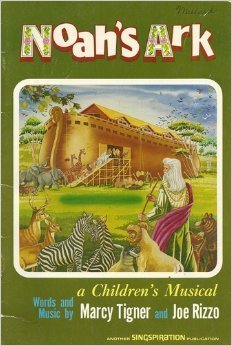 Noah's Ark: A Children's Musical by Marcy Tigner | Goodreads